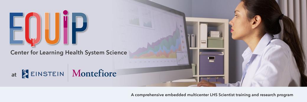 EQUIP at Montefiore-Einstein | Vagelos College of Physicians and Surgeons
